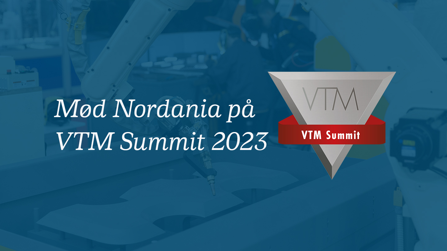 VTM Summit 2023: Mød Nordania på messen og bestil din billet her | Nordania
